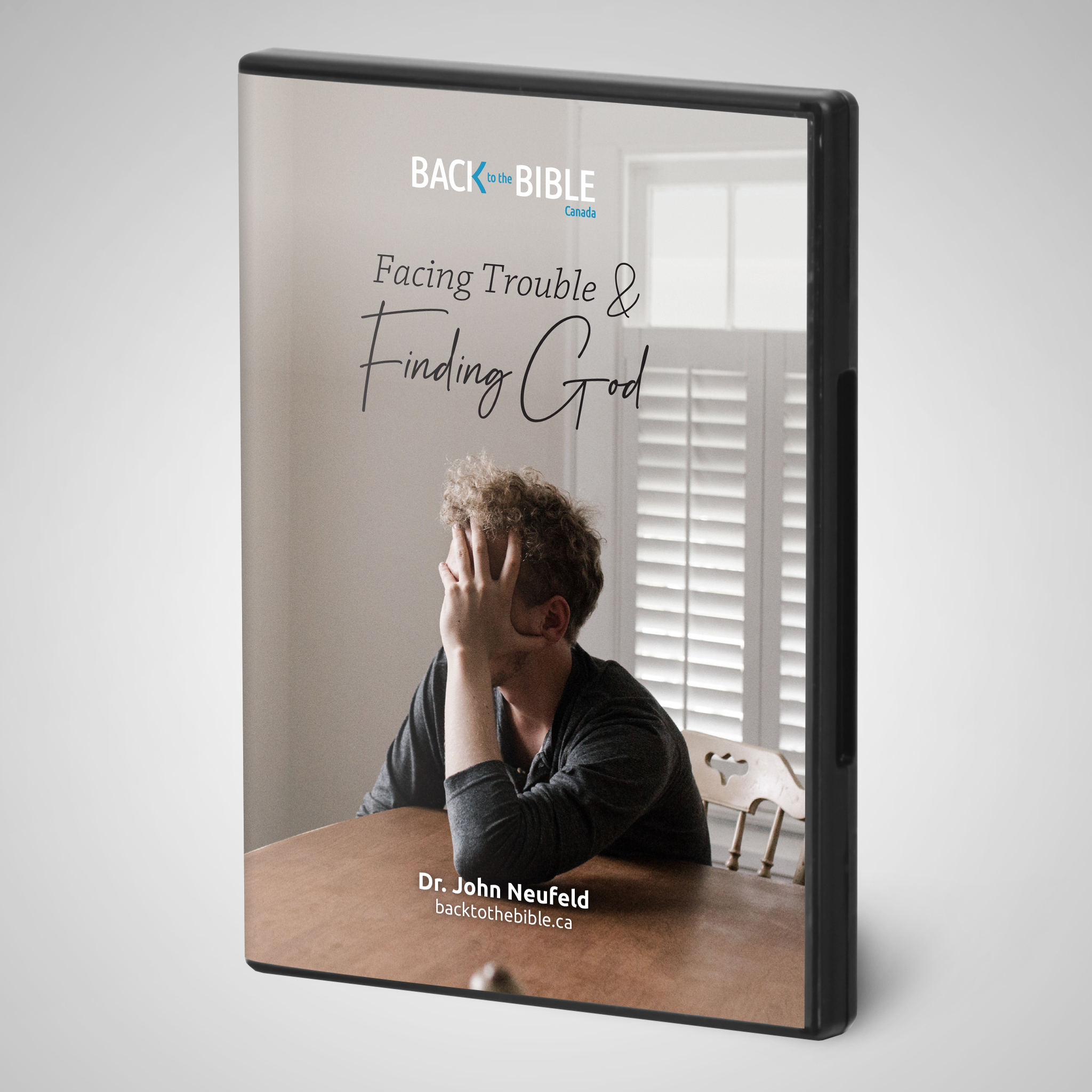 Facing Trouble and Finding God - Back to the Bible Canada